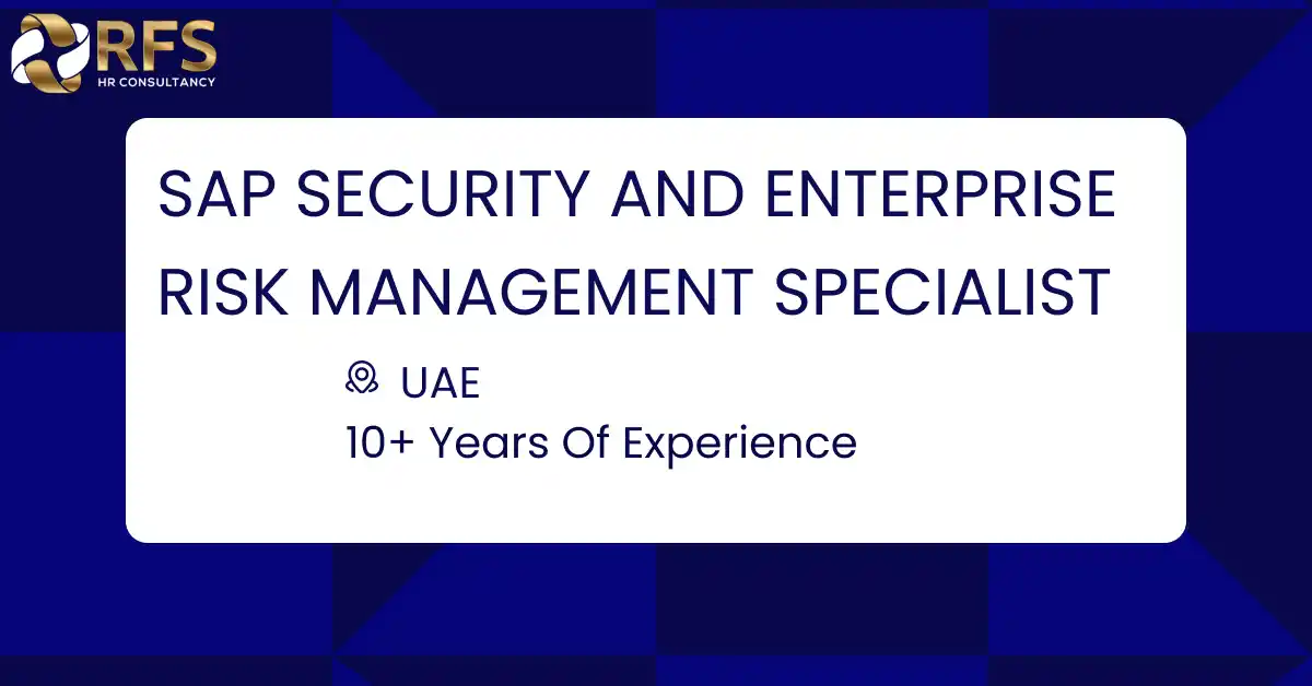 SAP Security And Enterprise Risk Management Specialist | RFS