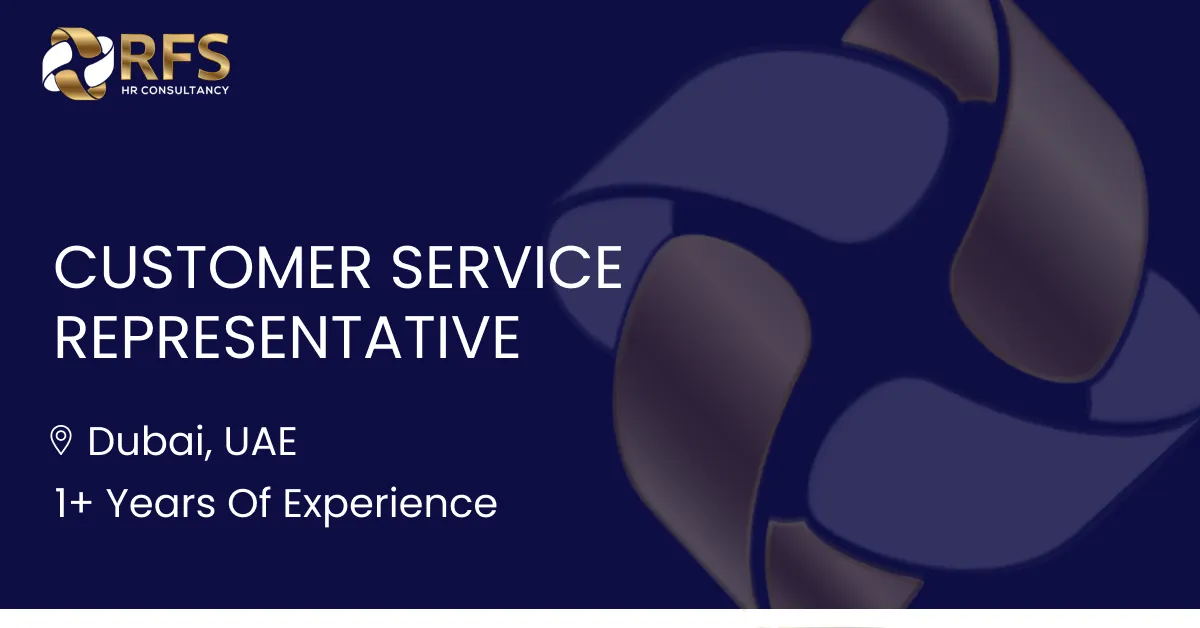 Customer Service Representative Jobs | RFS HR Consultancy
